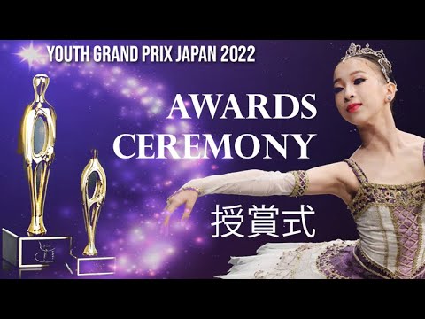 BALLET - Youth Grand Prix 2022 Japan Semi-Final - THE AWARDS - YAGP ...